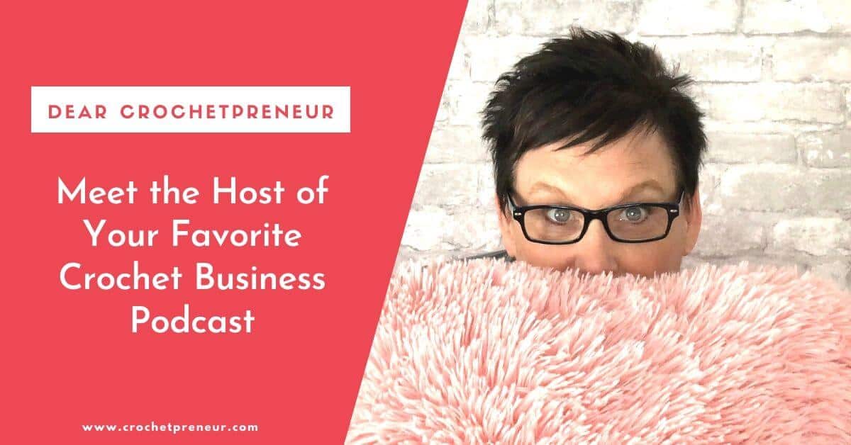 Meet Your Host, Pam Grice -: Dear Crochetpreneur
