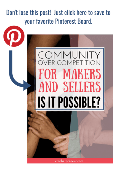 Community Over Competition for Handmade Sellers